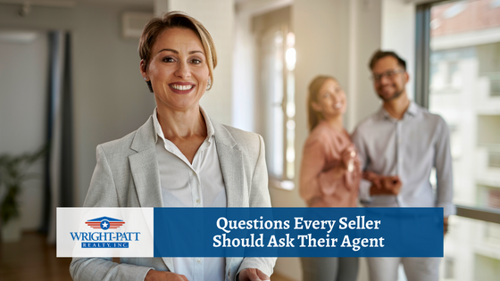 Questions Every Seller Should Ask Their Agent - Wright-Patt Realty